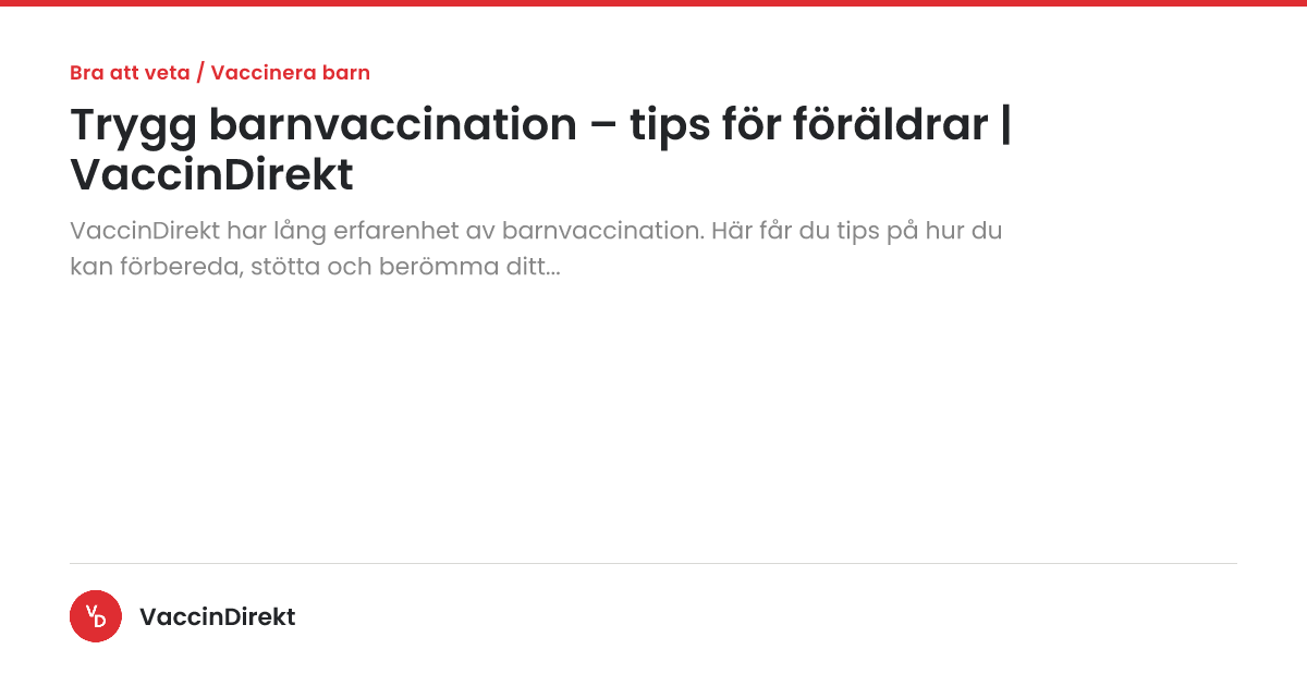 Trygg barnvaccination – tips för föräldrar | VaccinDirekt