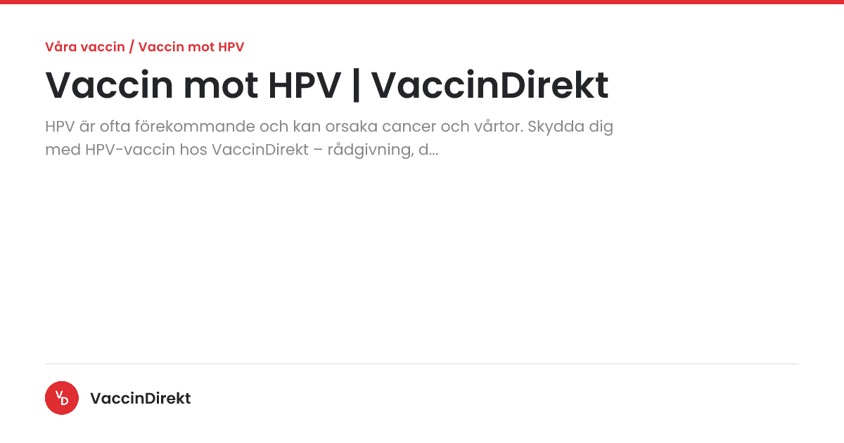 Vaccin mot HPV | VaccinDirekt